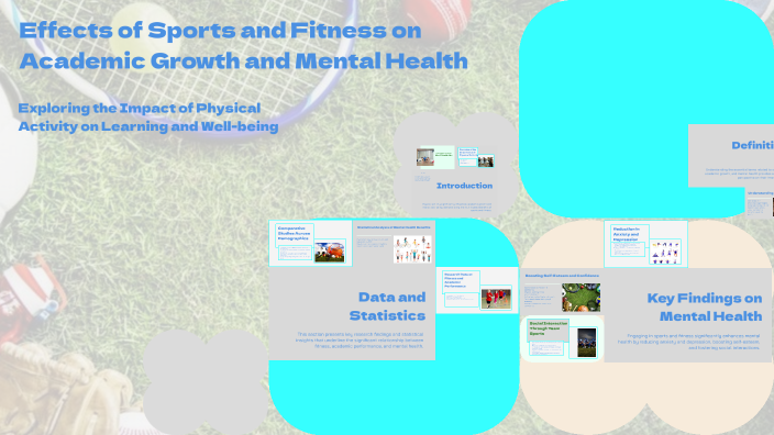 Effects of Sports and Fitness on Academic Growth and Mental Health by ...