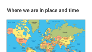 Where we are in Place and Time by Susanne Fischer on Prezi Design