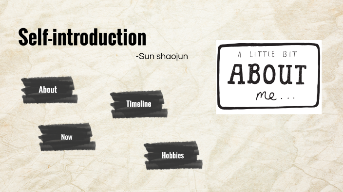 self-introduction by Sun shaojun on Prezi
