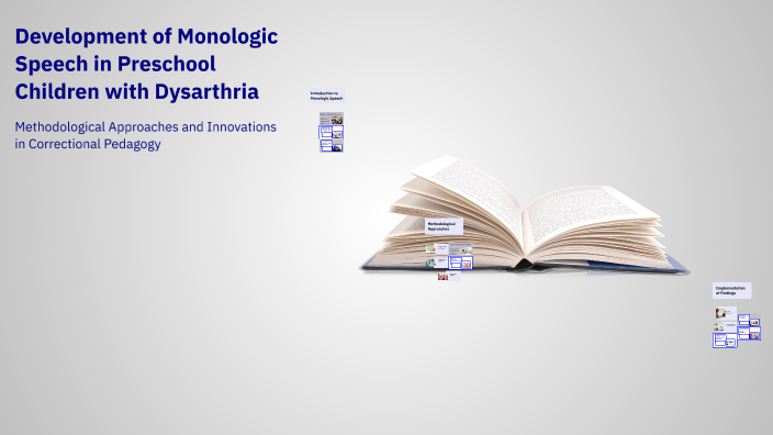 Development of Monologic Speech in Preschool Children with Dysarthria ...
