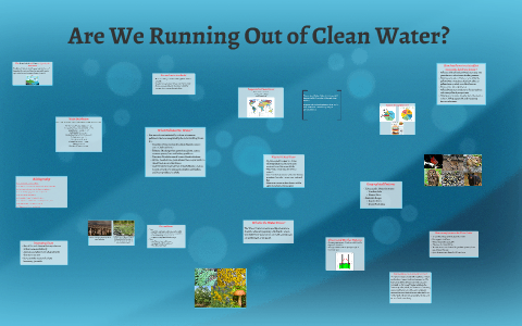 Are We Running Out of Clean Water? by Hannah Trimarchi