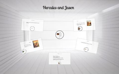 Hercules and Jason by on Prezi