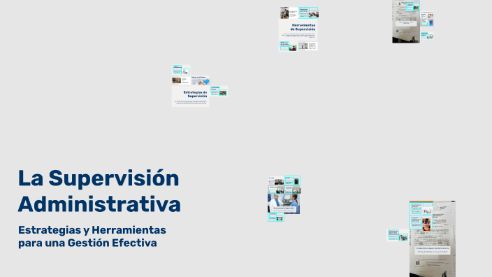 La Supervisión Administrativa by Jazael Rivera Delgado on Prezi