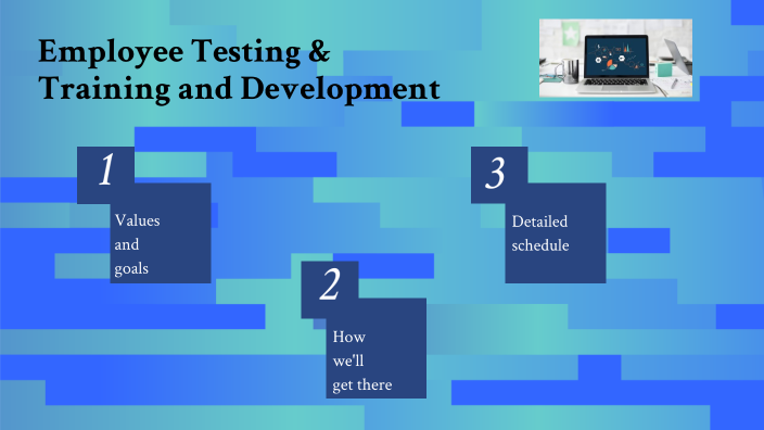 Employee Testing & Training and Development by Patricia Hayes on Prezi