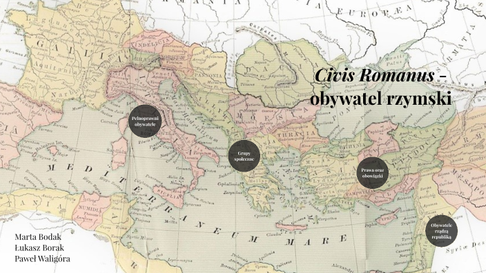Civis Romanus - obywatel rzymski by Marta Bodak on Prezi