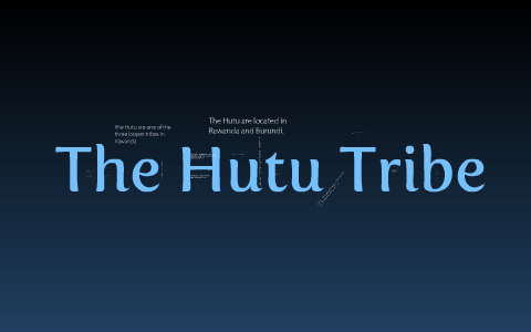 Hutu Tribe by Jesse Fulmer on Prezi