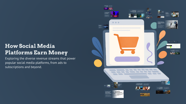 How Social Media Platforms Earn Money by Hamza elbhihe on Prezi
