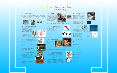 Most Dangerous Game - Vocabulary by Chad Hovland on Prezi