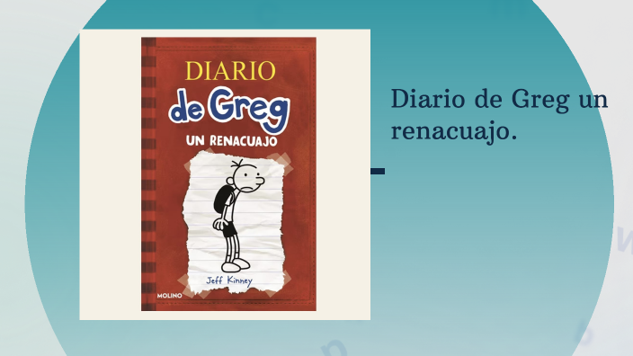 Diario de Greg by Antonia vergara vergara monterey on Prezi