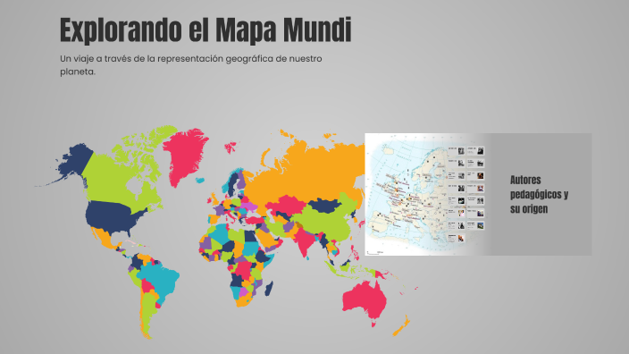 Explorando el Mapa Mundi by Cindy Adriana Rodriguez Melgarejo on Prezi
