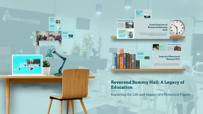 Reverend Sammy Hall: A Legacy of Education by Ka'jai Jones on Prezi