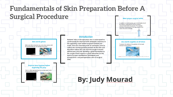 Fundamentals of Skin Preparation Before A Surgical Procedure by Judy Mourad
