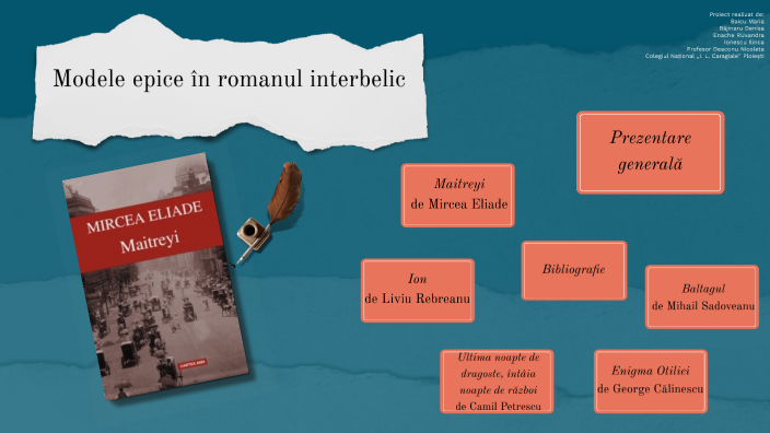 Modele epice în romanul interbelic by Maria Daniela Baicu on Prezi