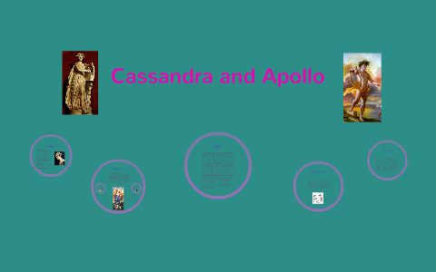 Cassandra and Apollo by Rachel Starrett on Prezi