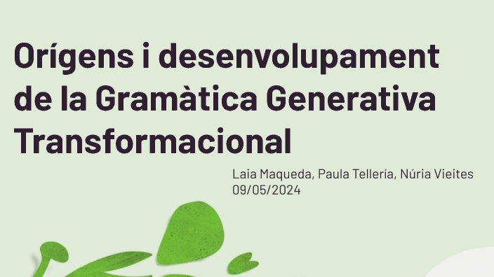 Orígens i desenvolupament de la Gramàtica Generativa Transformacional ...