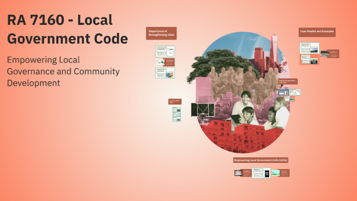 RA 7160 - Local Government Code by HENRY II PADEN on Prezi