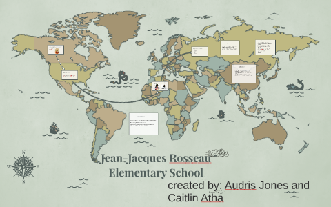Jean-Jacques Rousseau Elementary School by Caitlin Atha on Prezi