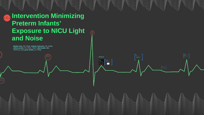 Intervention Minimizing Preterm Infants' Exposure to NICU Light and ...