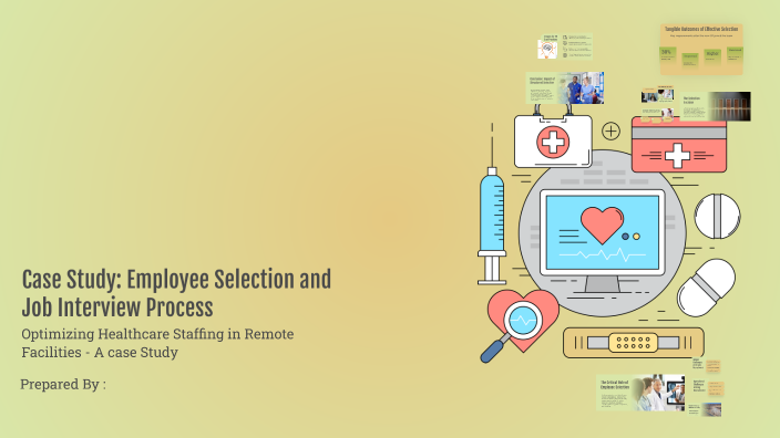 Case Study: Employee Selection and Job Interview Process by Mohamed ...