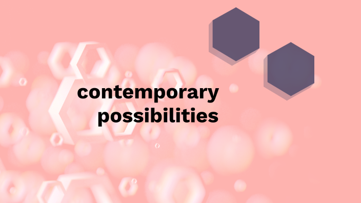 contemporary possibilities by Hayley Booby on Prezi