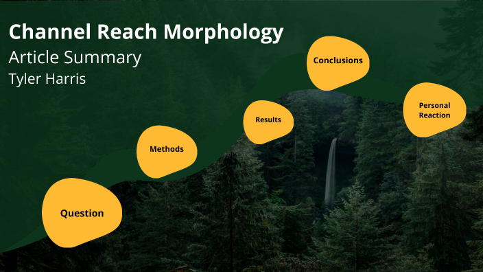 Channel Reach Morphology by Tyler Harris on Prezi