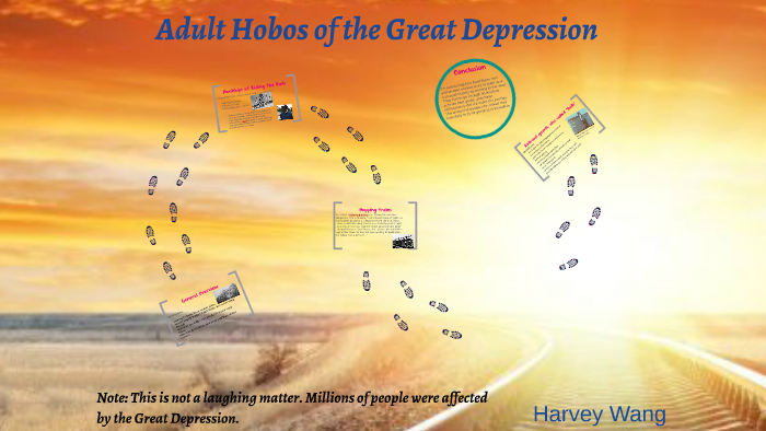 Adult Hobos of the Great Depression by H W on Prezi