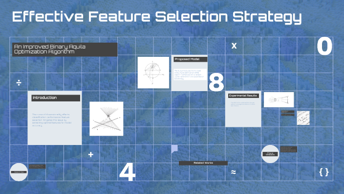 Effective Feature Selection Strategy by ahmed elashry on Prezi