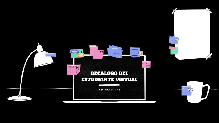 DECÁLOGO DEL ESTUDIANTE VIRTUAL by JOSE LUIS AGUILAR GUERRERO on Prezi