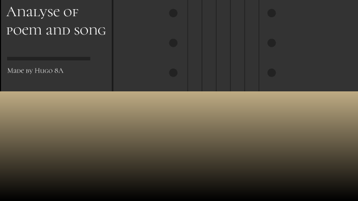 Analysis of song and poem by Hugo Persson on Prezi