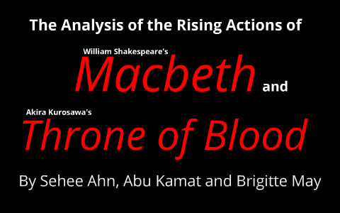 Macbeth-Rising Action (a) by Sehee Ahn on Prezi