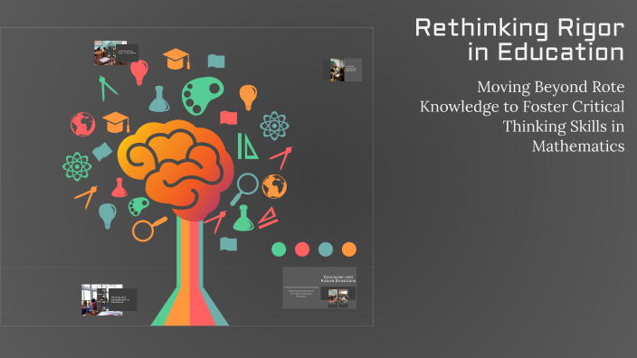 Rethinking Rigor in Education by Allisyn Callanan on Prezi