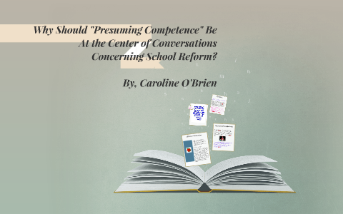 The Importance of Presuming Competence by on Prezi