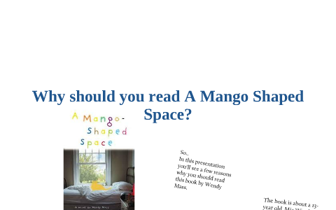 Why you should read A Mango Shaped Space by Imani Paul on Prezi