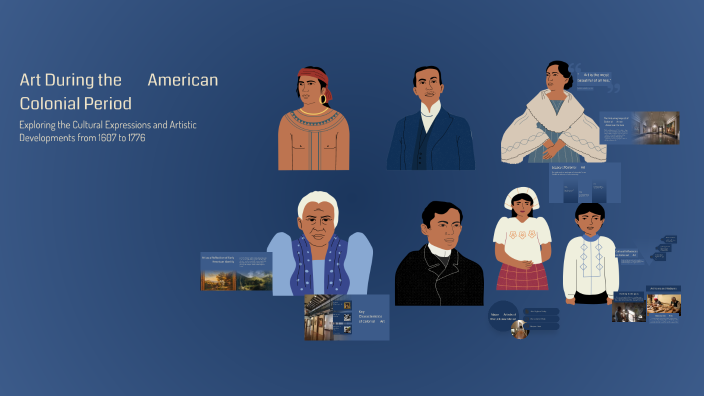 Art During the American Colonial Period by Alan Zhu on Prezi