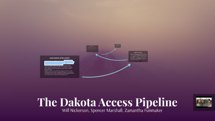 The Dakota Access Pipeline by Zamantha Funmaker on Prezi