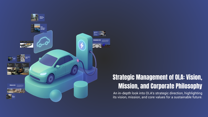 Strategic Management of OLA: Vision, Mission, and Corporate Philosophy ...