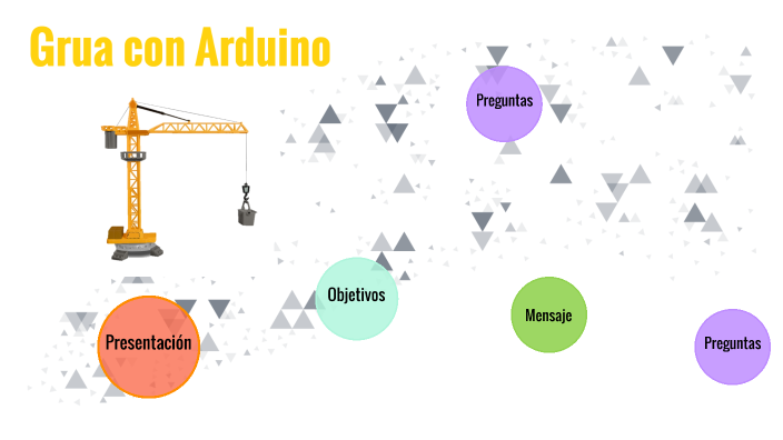 Grúa con Arduino by Patricia Mera on Prezi