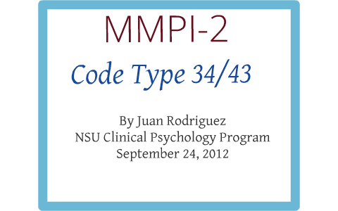MMPI-2 Code Type 34/43 by Juan Rodriguez on Prezi