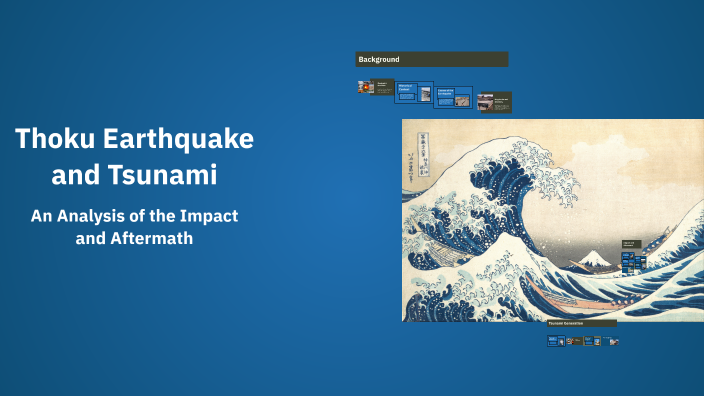 Thoku Earthquake and Tsunami by Ayden Williamson on Prezi