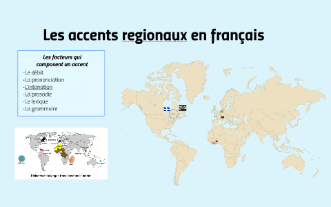 Les accents regionaux en français by Fernando Rubio Fuentes on Prezi