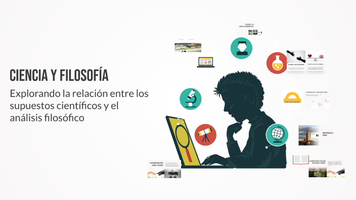 Ciencia y Filosofía by MILAGROS OCCHIUZZO BEORTEGUI on Prezi