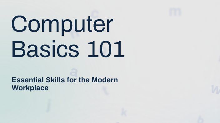 Computer Basics 101 by Oluwaseun Sodunke on Prezi