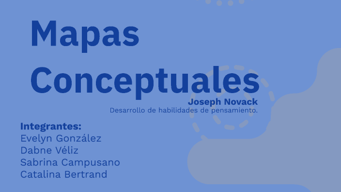 Joseph Novack. Mapas Conceptuales by Evelyn Carolina González Peña on Prezi