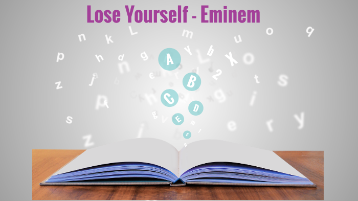 Lose Yourself _ Eminem - Poetry by Sarah Williams on Prezi