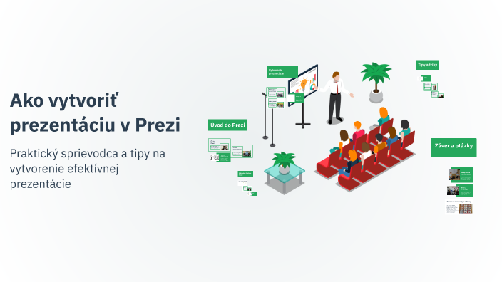 Ako vytvoriť prezentáciu v Prezi by jiri kubed on Prezi
