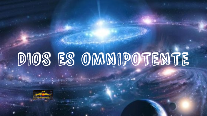 Dios es Omnipresente by fernanda larregui on Prezi