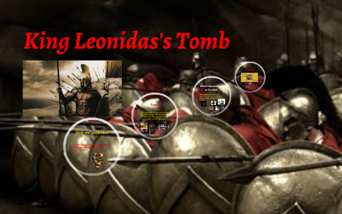 King Leonidas's tomb by justin newman on Prezi