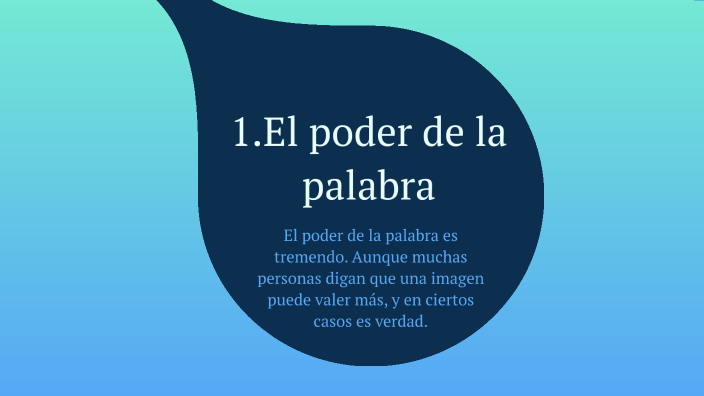 EL PODER DE LA PALABRA by geronimo peña on Prezi