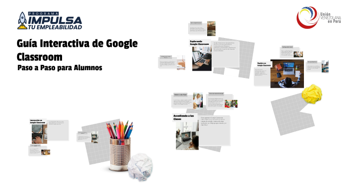 Guía Interactiva de Google Classroom by Empleabilidad UVP on Prezi