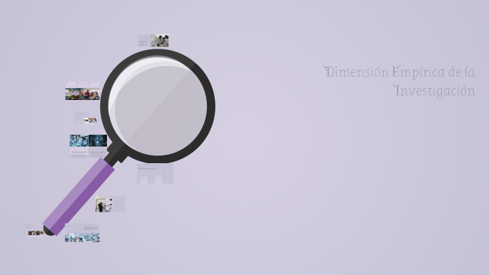 Dimensión Empírica de la Investigación by advance ced on Prezi